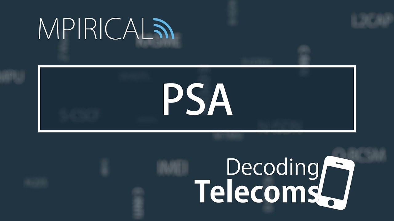 PSA - Decoding Telecoms