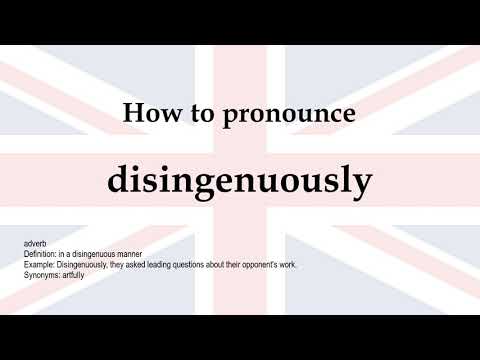 How to pronounce 'disingenuously' + meaning