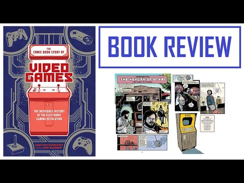 The Comic Book Story Of Video Games - Book Review