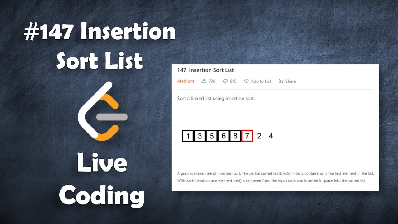 Insertion Sort List | Live Coding with Explanation | Leetcode #147