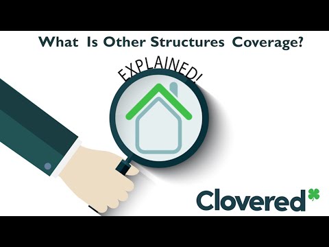 What is Other Structures Coverage? Home Insurance Coverage B | Clovered