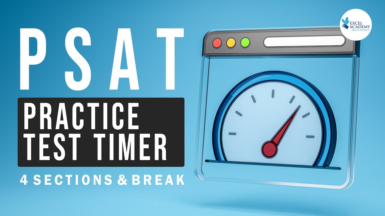 PSAT Guided Practice Test | Mock Proctor Timer and Breaks | four Sections