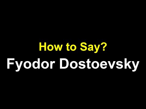 How to Pronounce Fyodor Dostoevsky Episode 1303