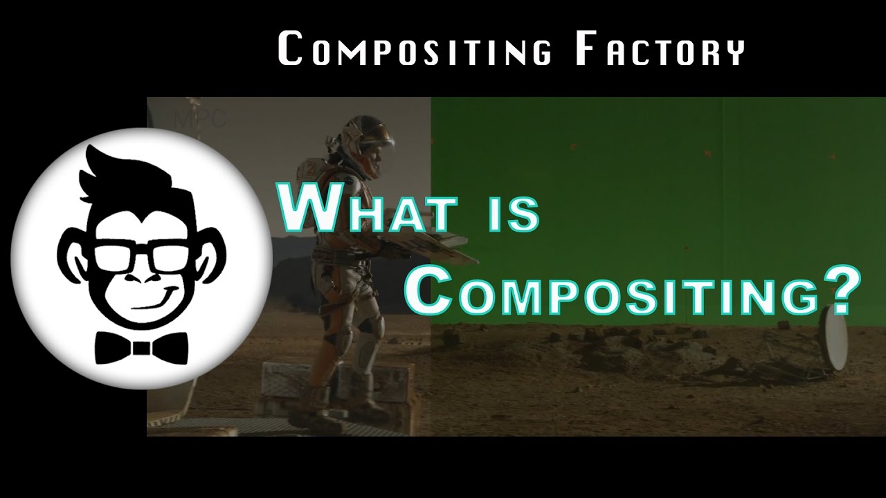 What is Compositing?