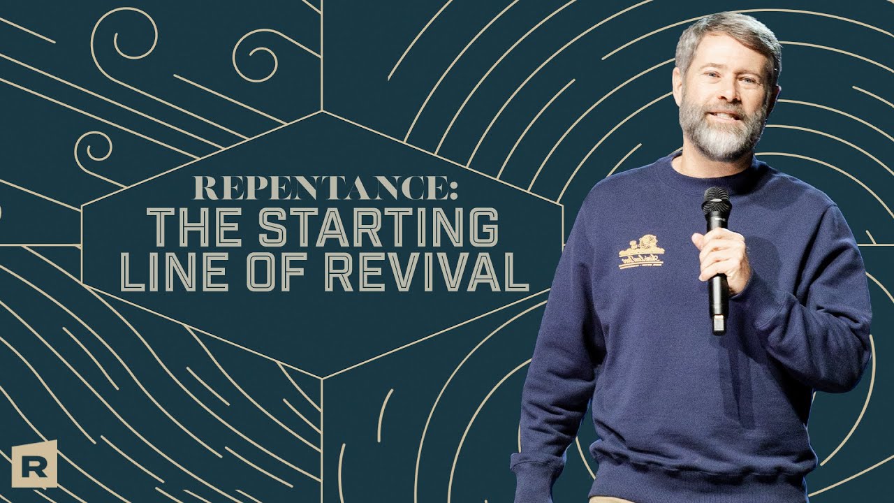 Repentance: The Starting Line of Revival - Real Life