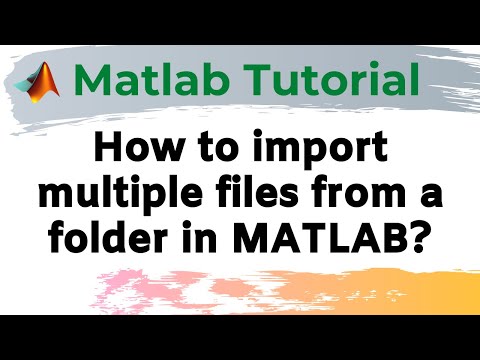 How to import multiple files from a folder in Matlab?