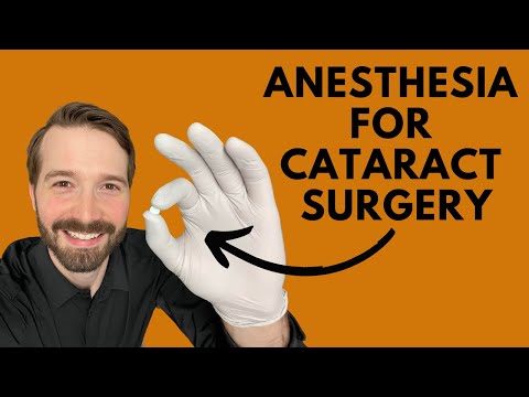 Anesthesia for Cataract Eye Surgery