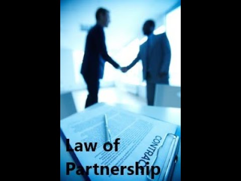 Law of Partnership : Definition, Elements of Partnership