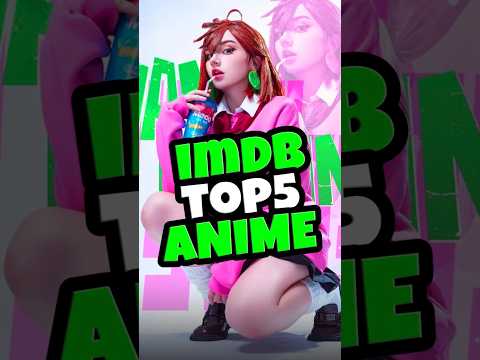 Top 5 Anime IMDb Rating ke Hisab Se 🔥