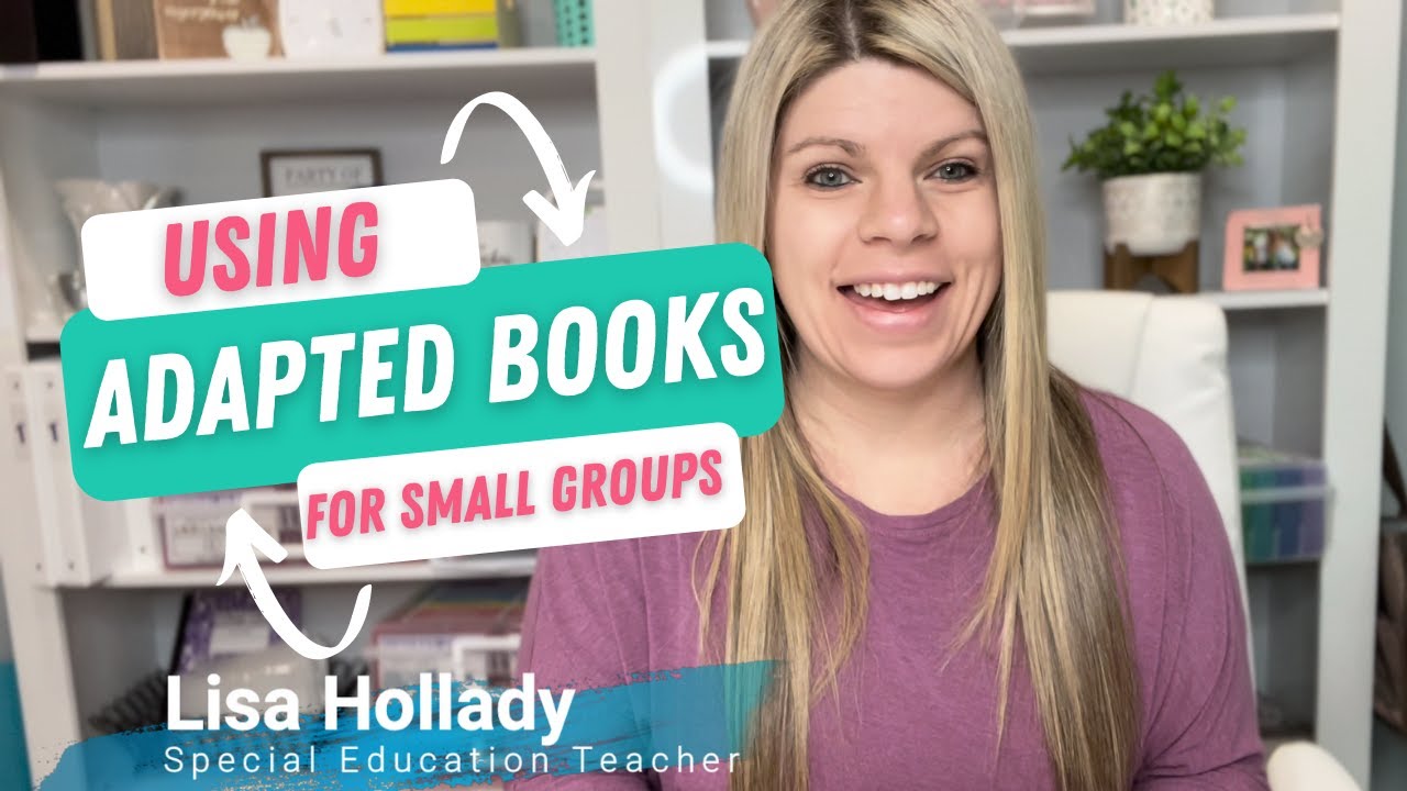 Using Adapted Books in small groups for special education!