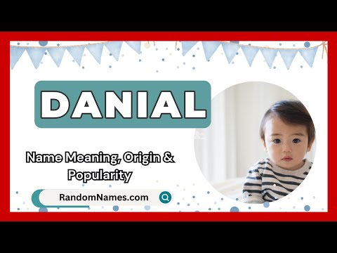 Danial - Baby Boy Name Meaning, Origin & Popularity - RandomNames.com