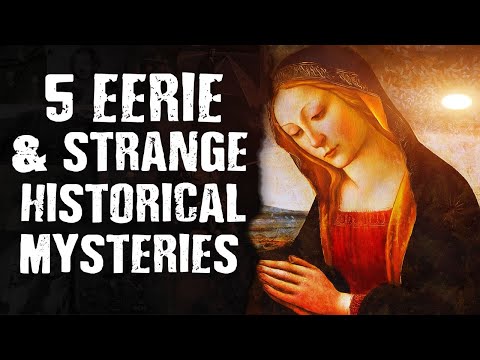 5 EERIE & STRANGE Historical Mysteries