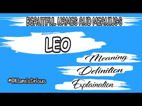 LEO name meaning | LEO name | LEO boy's name and meanings @Namystrious