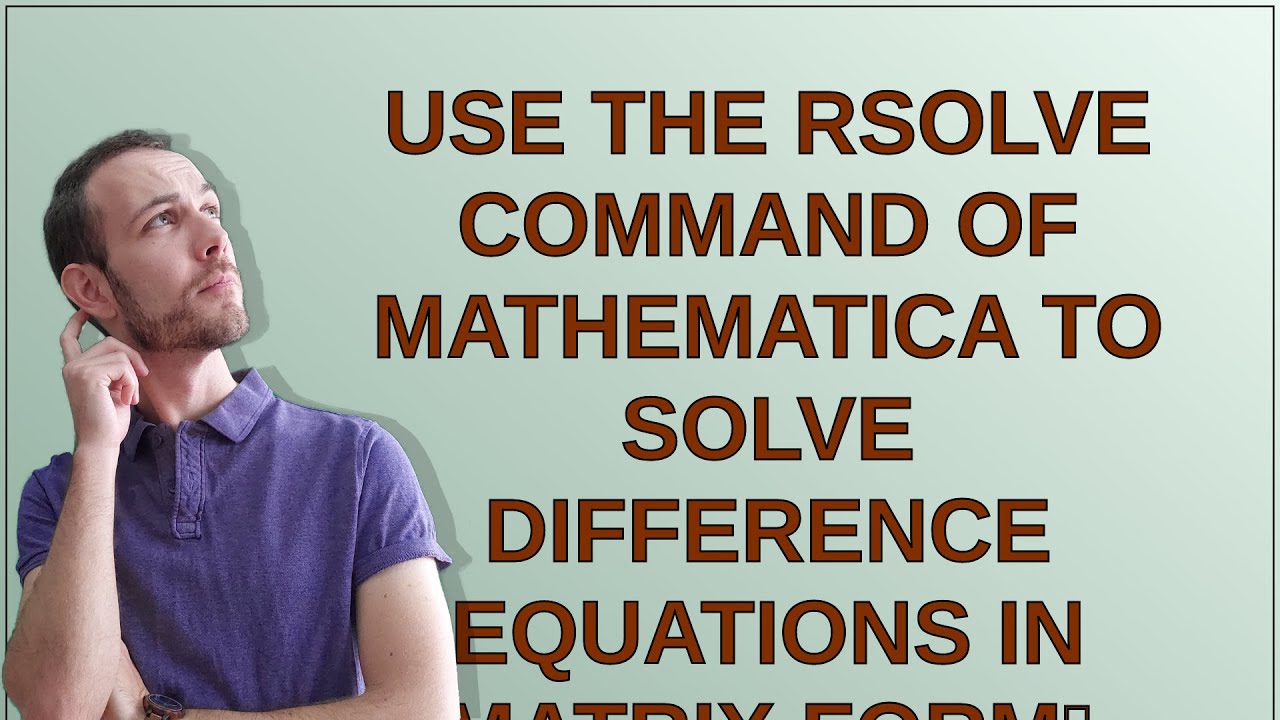 Use the RSolve command of Mathematica to solve difference equations in matrix form？