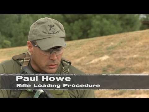 Paul Howe – Rifle Loading Procedures