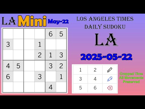 Los Angeles Times Daily Sudoku 2025-05-22 2153 Mini