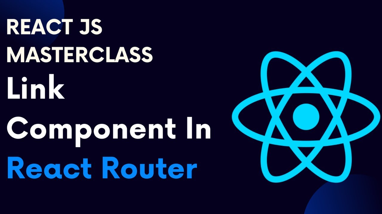 ReactJS Tutorial 71: React Router Part 3 Link Component In React