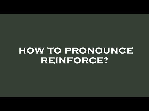 How to pronounce reinforce?