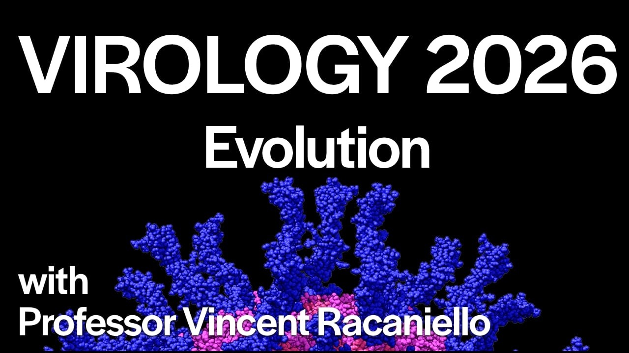 Virology Lectures 2026 #21: Evolution
