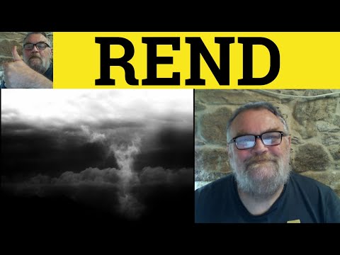 🔵 Rend Meaning - Rend Examples - Rent Definition - Formal English