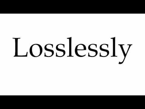 How to Pronounce Losslessly