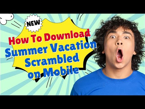 How to Download Summer Vacation Scrambled on iOS & Android (Method 2025)!