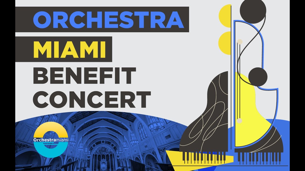 Don't Miss our Concert to Benefit Orchestra Miami!