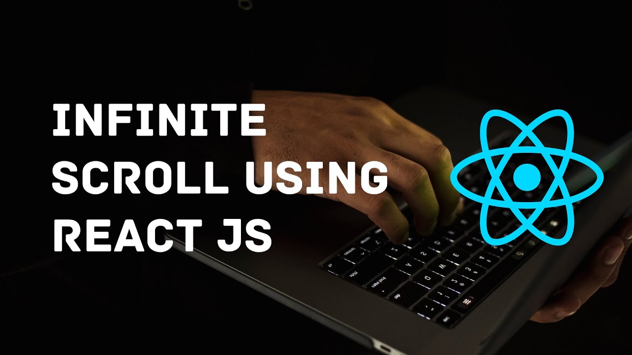 Infinite Scroll Using React Js with API Call | react-infinite-scroll