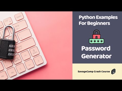 Python Example | Python Password Generator | SavageCamp