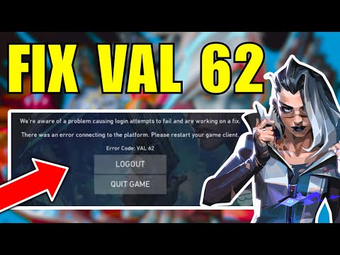 How To Fix Valorant Error Code VAL 62