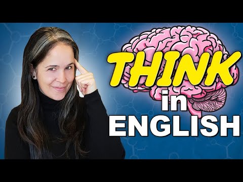 How to THINK in English | Stop Translating in Your Head!