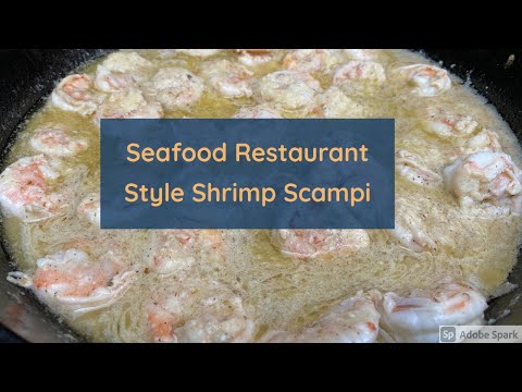 Seafood Restaurant Style Shrimp Scampi