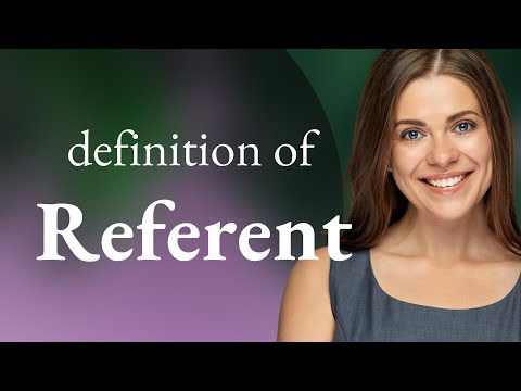 Referent — REFERENT meaning