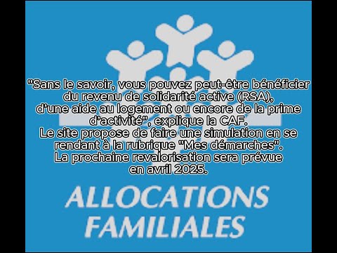 CAF, allocation familiale, AAH, APL... réévaluation à partir du 5/2/25. plus d'infos en description.
