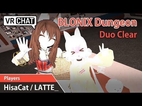Steam Community :: Video :: 【VRChat】 Blonix Dungeon Duo ALL CLEAR!