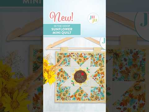 ITH Sunflowers Mini Quilt #sunflowers #miniquilt #inthehoop #machineembroidery #designsbyjuju