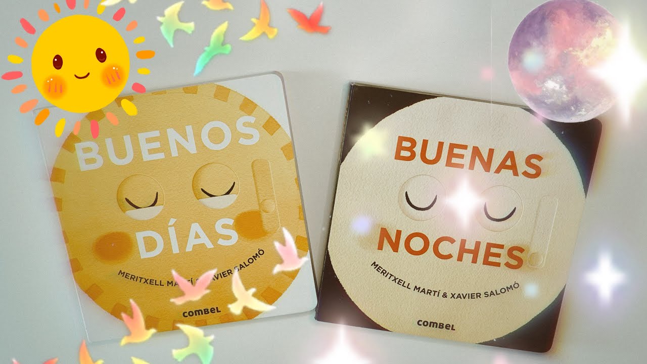 Cuentos infantiles en español; Buenos días y Buenas noches libro infantil en español