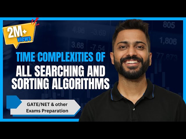 Understanding Time Complexities of Searching and Sorting Algorithms ...