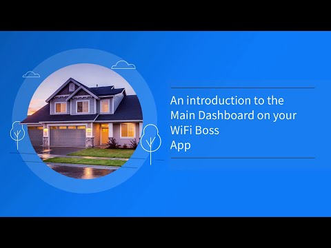WiFi Boss Dashboard Introduction