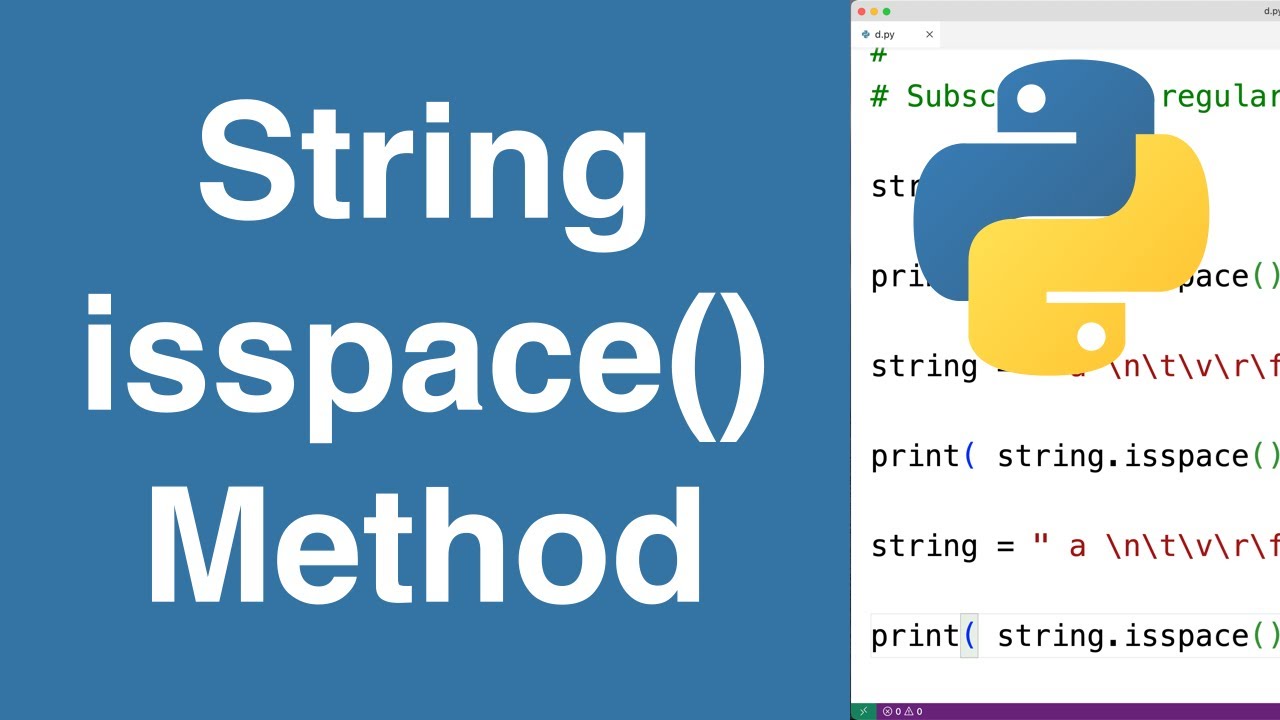 String isspace() Method | Python Tutorial