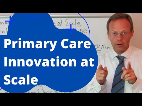 Primary Care Innovation at Scale