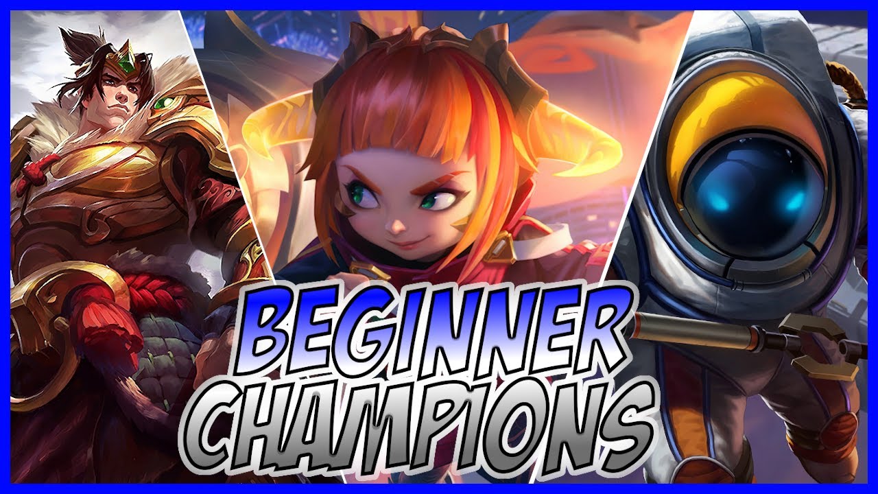 3 Minute Easiest Champions For Beginners Guide - A Guide for League of Legends
