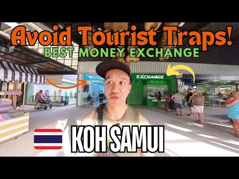 Best Place to Exchange your Money in #kohsamui - #thailand (Avoid the Tourist Traps!)