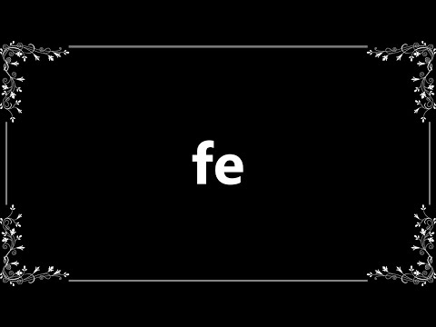 Fe - Meaning and How To Pronounce