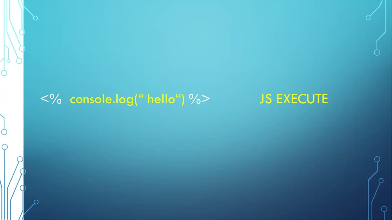 Embedded JavaScript ( EJs Tags)