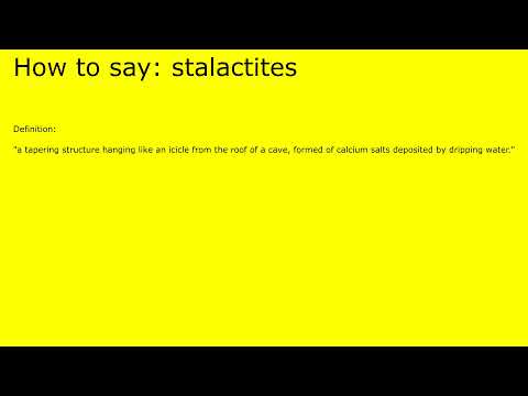 How to pronounce stalactites by british speaker