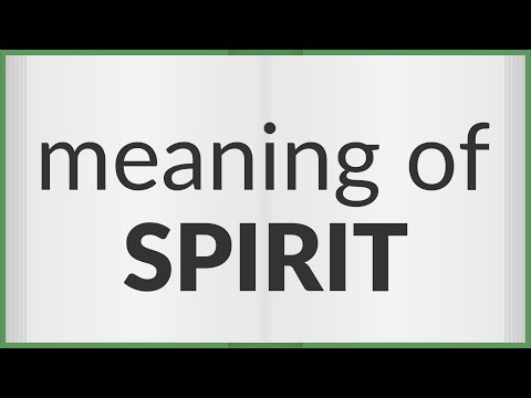 Spirit | meaning of Spirit