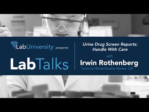 LabTalks #17: Urine Drug Screen Reports: Handle With Care