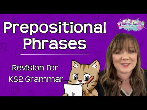 Prepositional Phrases | KS2 Grammar for SATs Revision | English grammar, punctuation and spelling