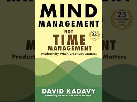 Mind Management Not Time Management - Full Audio Book